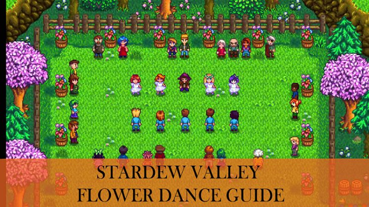 Stardew Valley Flower Dance Guide: Location, Partner and Other ...